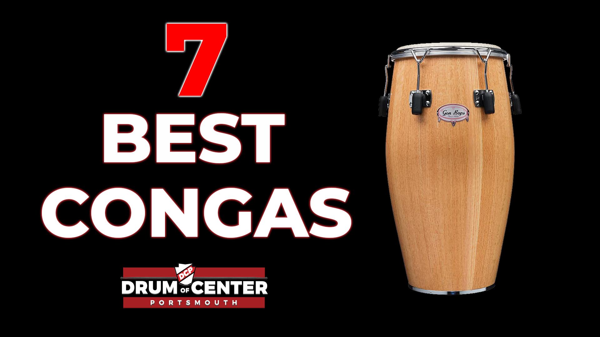 7 Best Congas Reviewed - Updated!